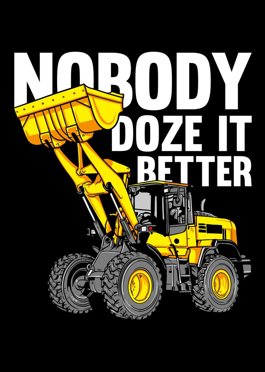 'Bulldozer Digger Excavator' Poster by BobbyBubble | Displate