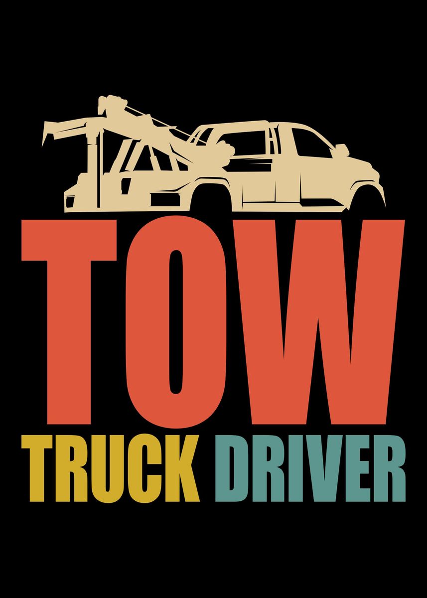 'Retro Tow Truck Driver' Poster, picture, metal print, paint by ...