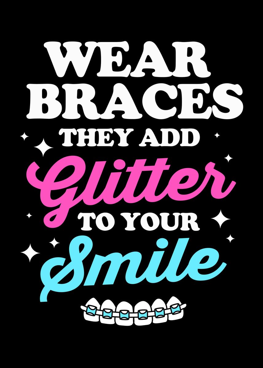 'Teeth Braces Dental Clinic' Poster, picture, metal print, paint by ...