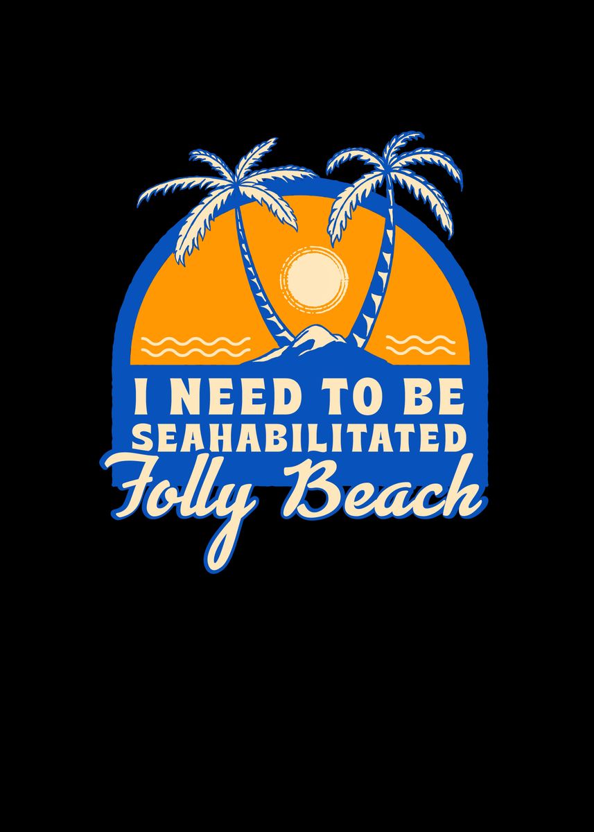 'Folly Beach Summer Funny' Poster, picture, metal print, paint by ...