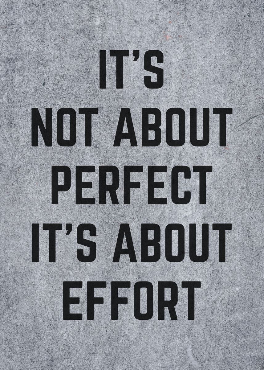 'Perfect vs Effort' Poster by albran karan | Displate