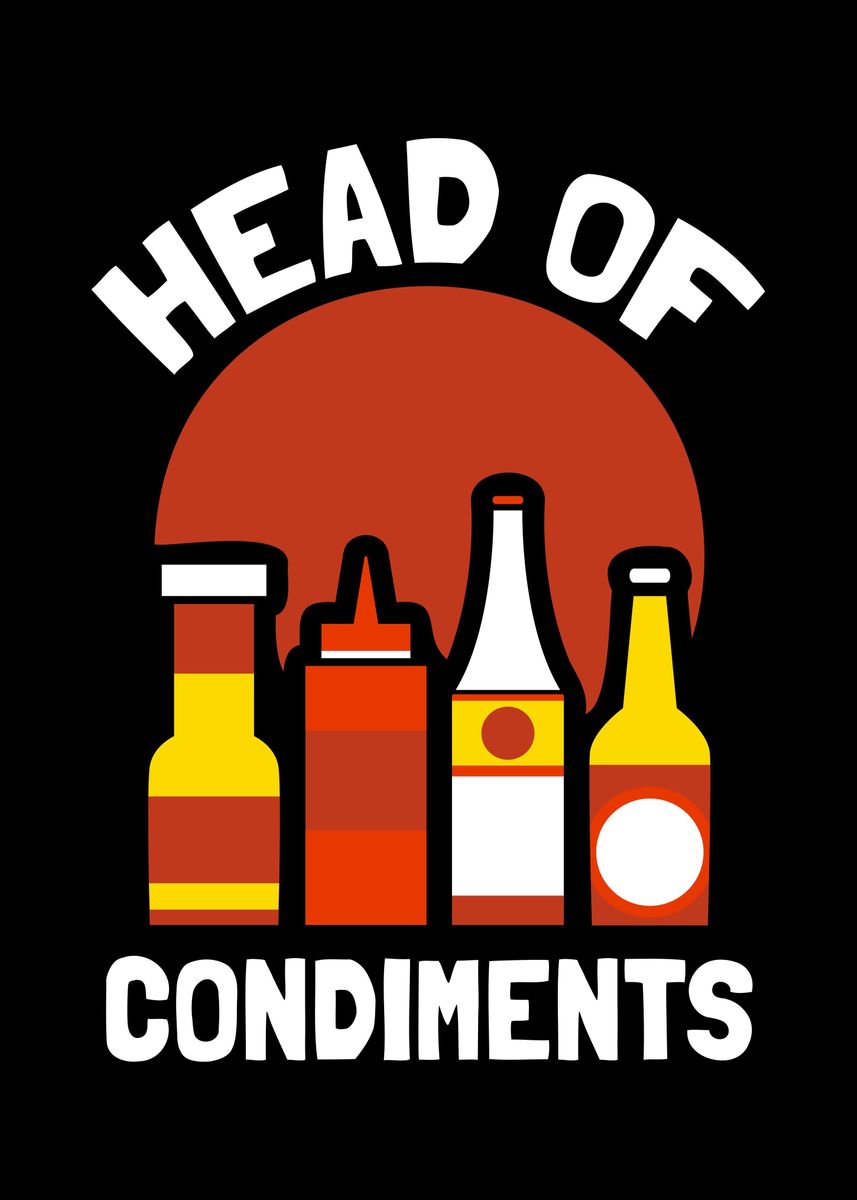 'Head of Condiments' Poster by Sebastian Wünsche | Displate