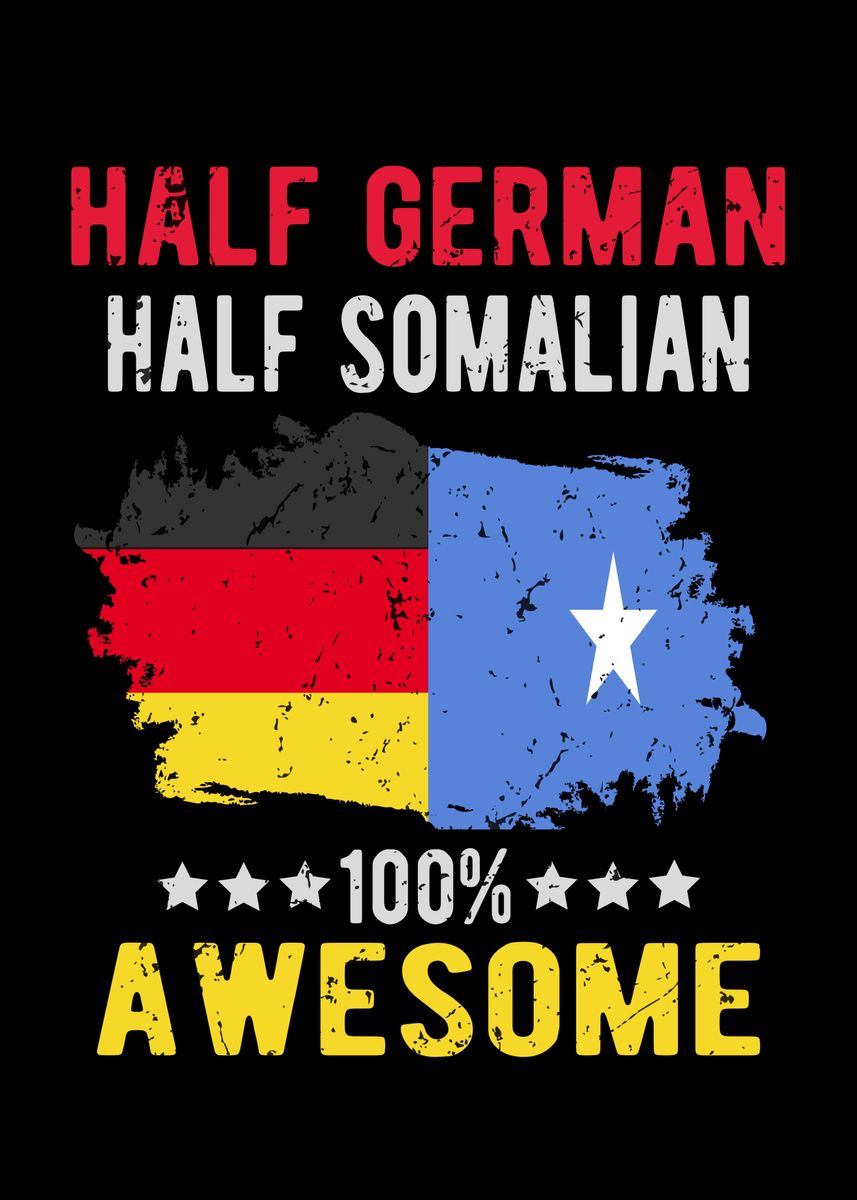 'Half German Half Somalian' Poster, picture, metal print, paint by ...
