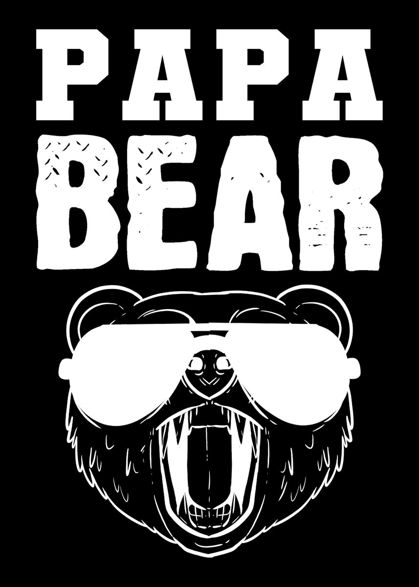 'Papa Bear Cool Dad Gift' Poster, picture, metal print, paint by ...