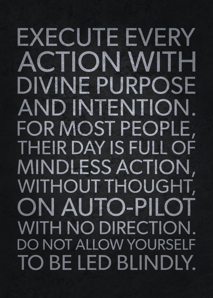 'Purpose and Intention' Poster, picture, metal print, paint by CHAN ...
