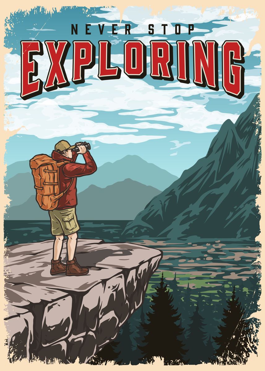 'Never Stop Exploring' Poster, picture, metal print, paint by dkDesign ...