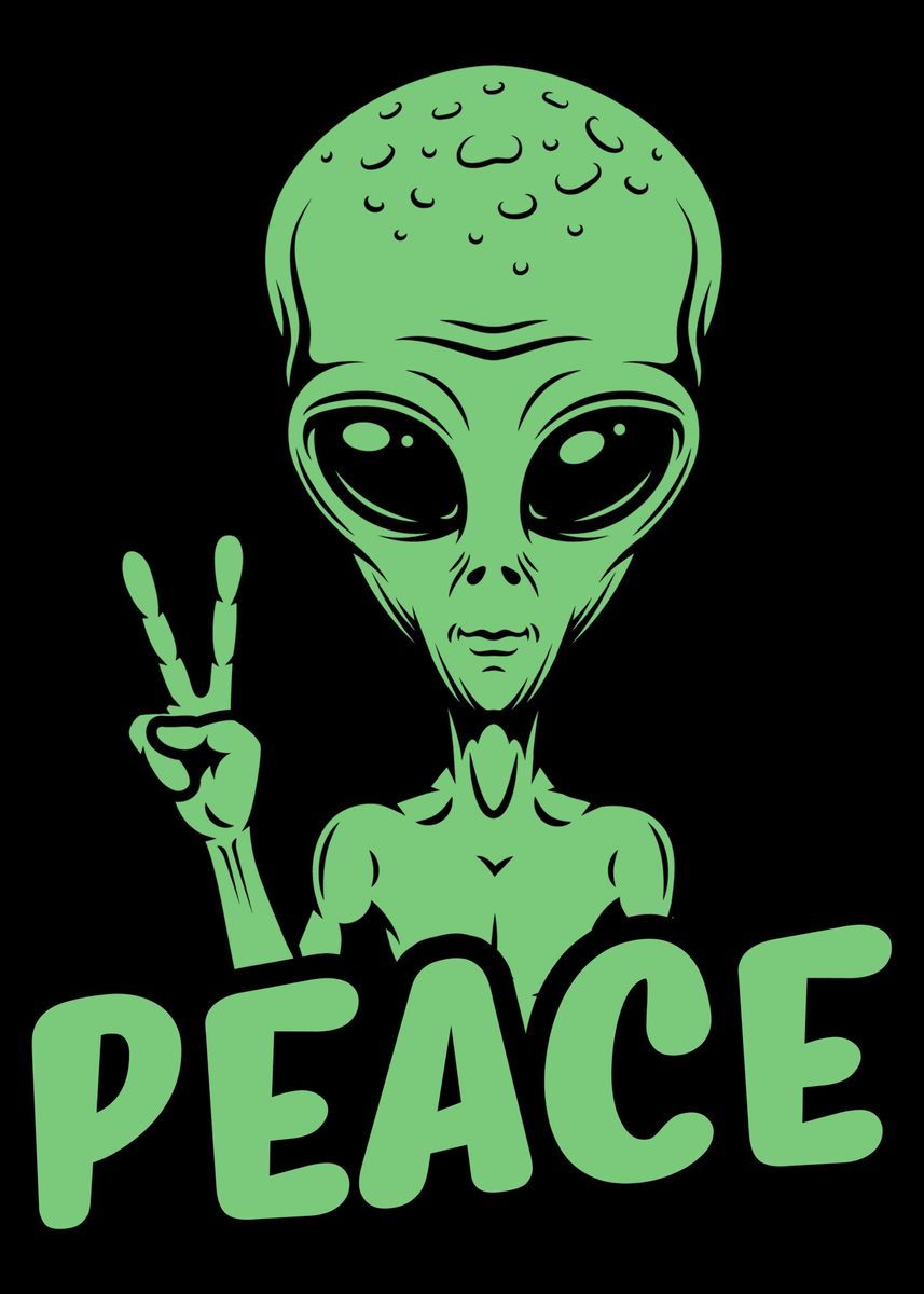 'Aliens Peace UFO' Poster, picture, metal print, paint by ...