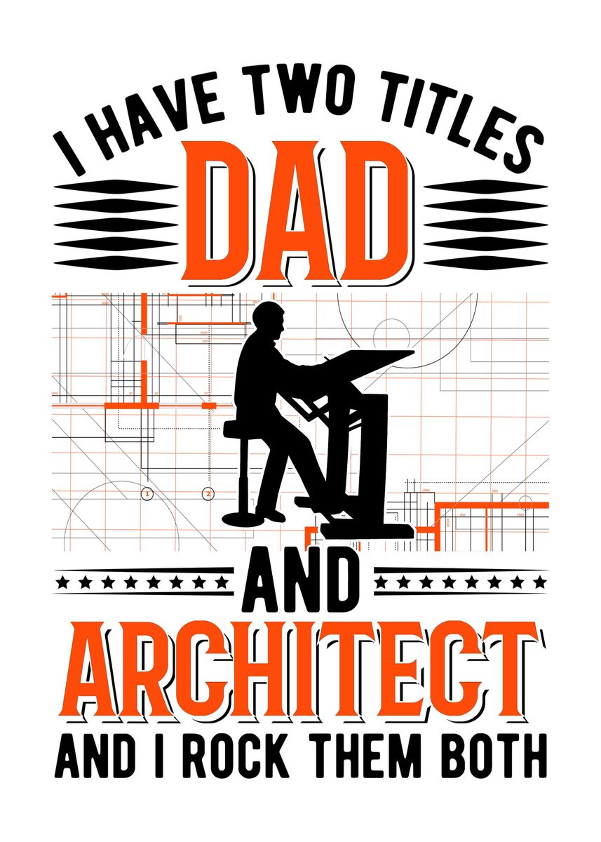 'Architect Dad Architecture' Poster, picture, metal print, paint by ...