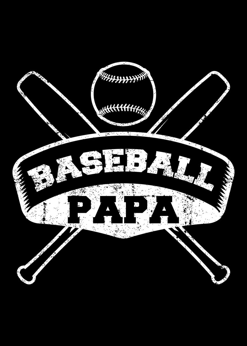 'Papa Baseball Dad' Poster by professionaldesigns | Displate