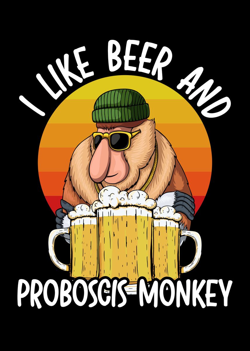 'Beer And Proboscis Monkey' Poster, picture, metal print, paint by NAO ...