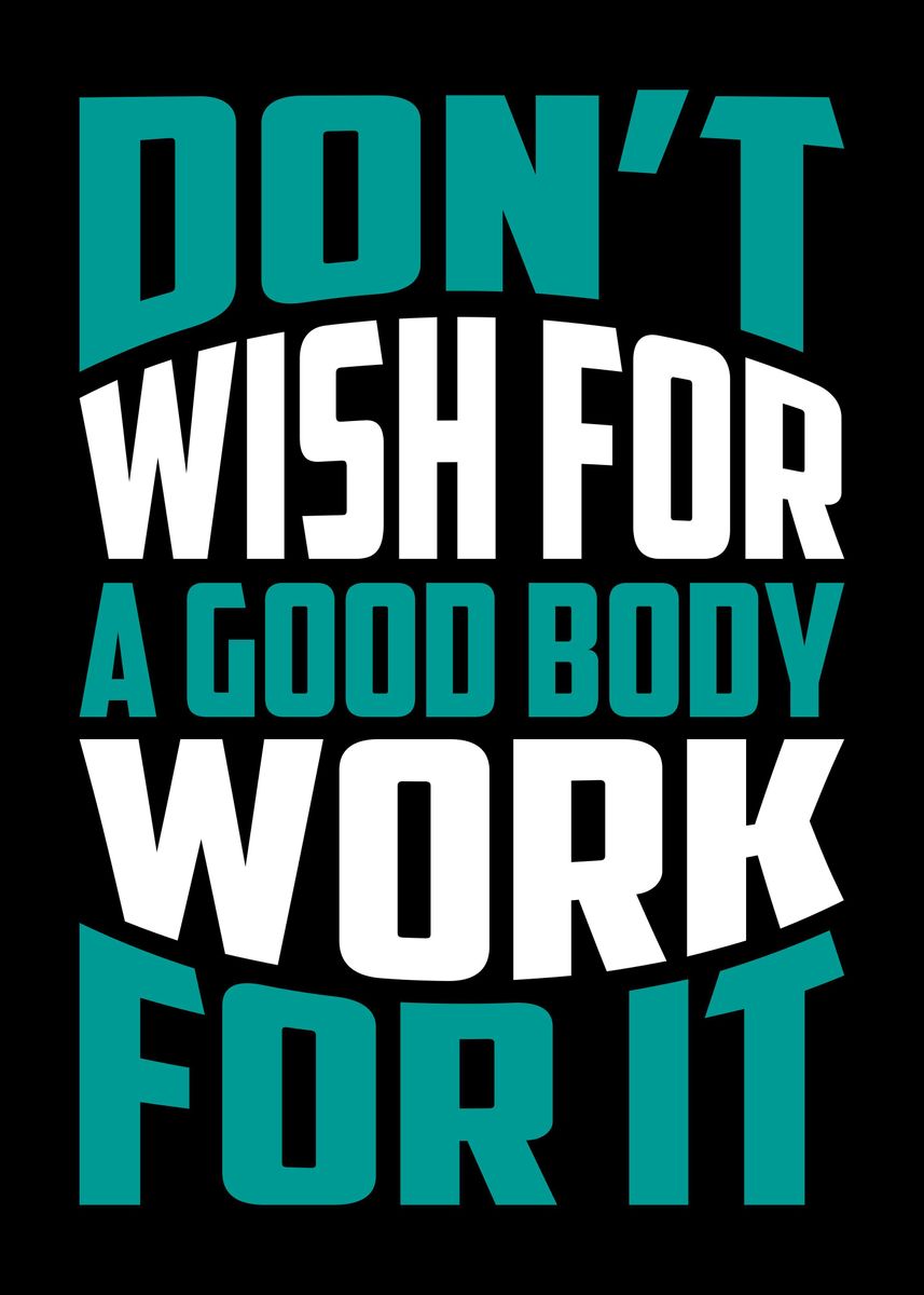 'Work For It' Poster, picture, metal print, paint by albran karan ...