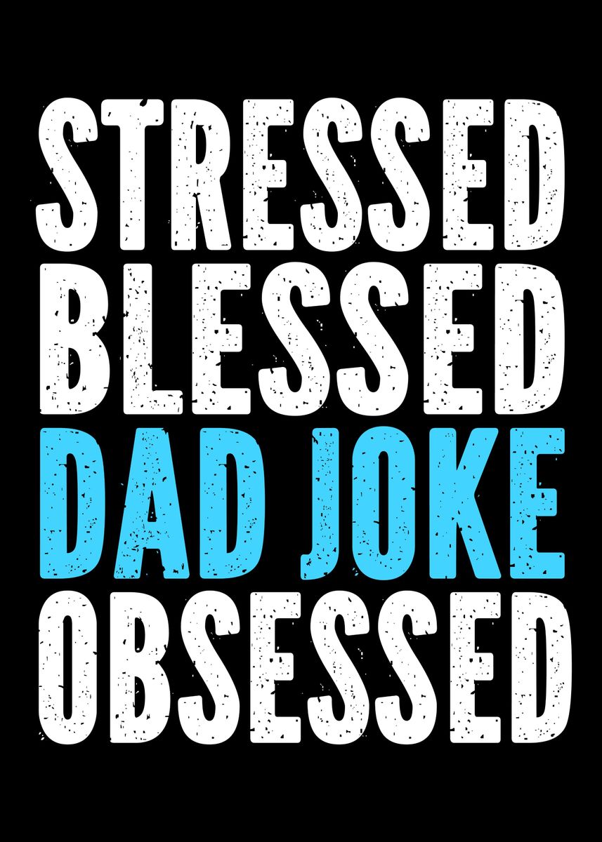 'Dad Jokes' Poster, picture, metal print, paint by BobbyBubble | Displate