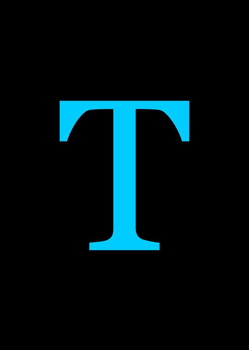 'letter T' Poster by Fast Elevator | Displate