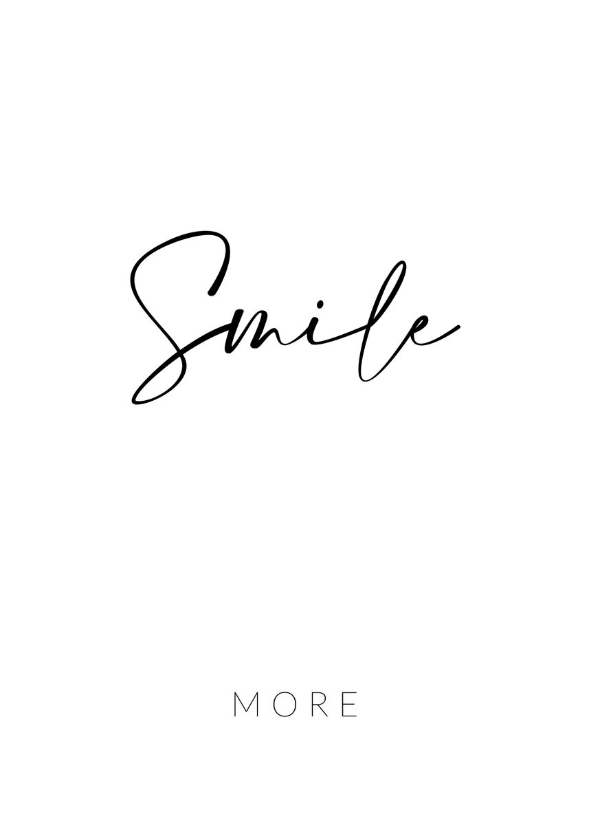 'Smile More' Poster by dkDesign | Displate