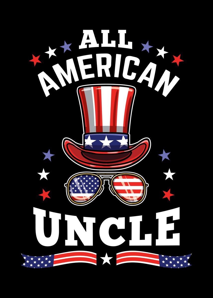 'All American Uncle' Poster, picture, metal print, paint by queerappear ...