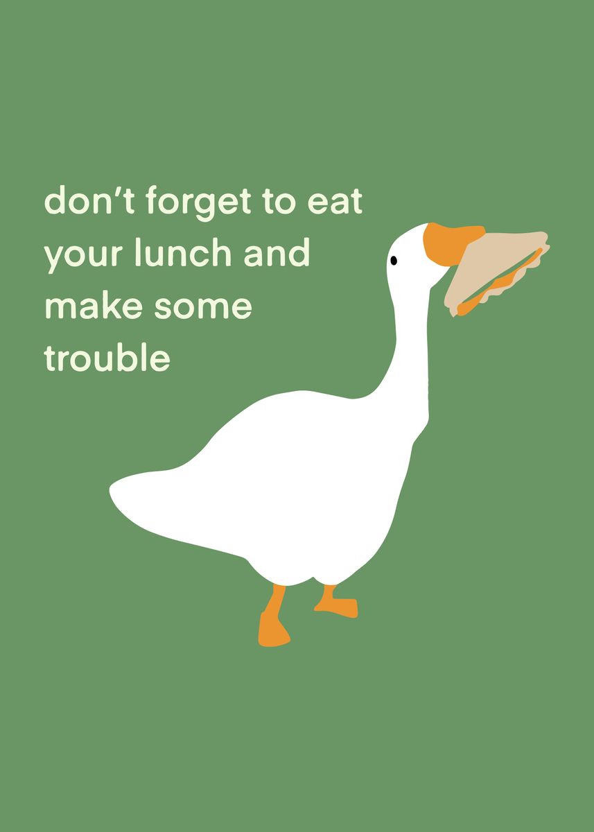 'Honk Untitled Goose Quotes' Poster, picture, metal print, paint by 3am ...