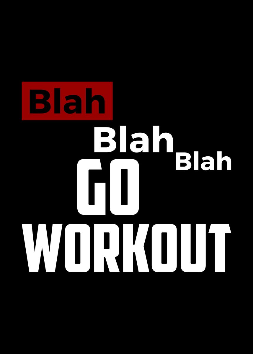 'Go Workout' Poster, picture, metal print, paint by albran karan | Displate