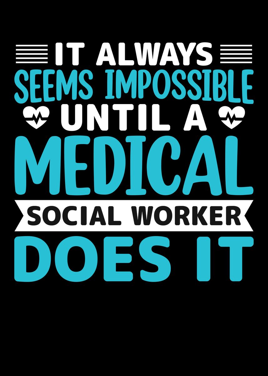 'Medical Social Worker' Poster, picture, metal print, paint by Lukes ...