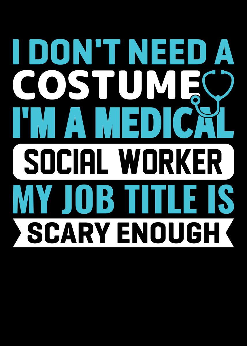 'Medical Social Worker' Poster, picture, metal print, paint by Lukes ...