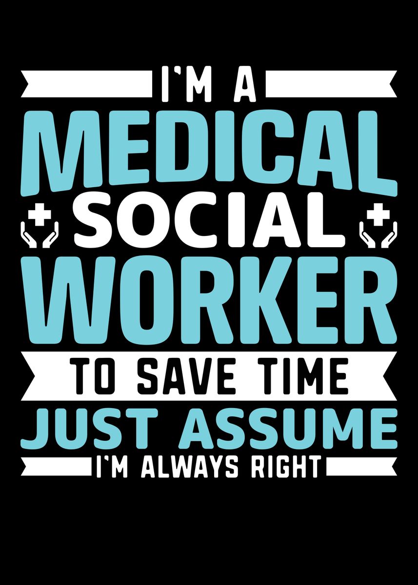 'Medical Social Worker' Poster, picture, metal print, paint by Lukes ...
