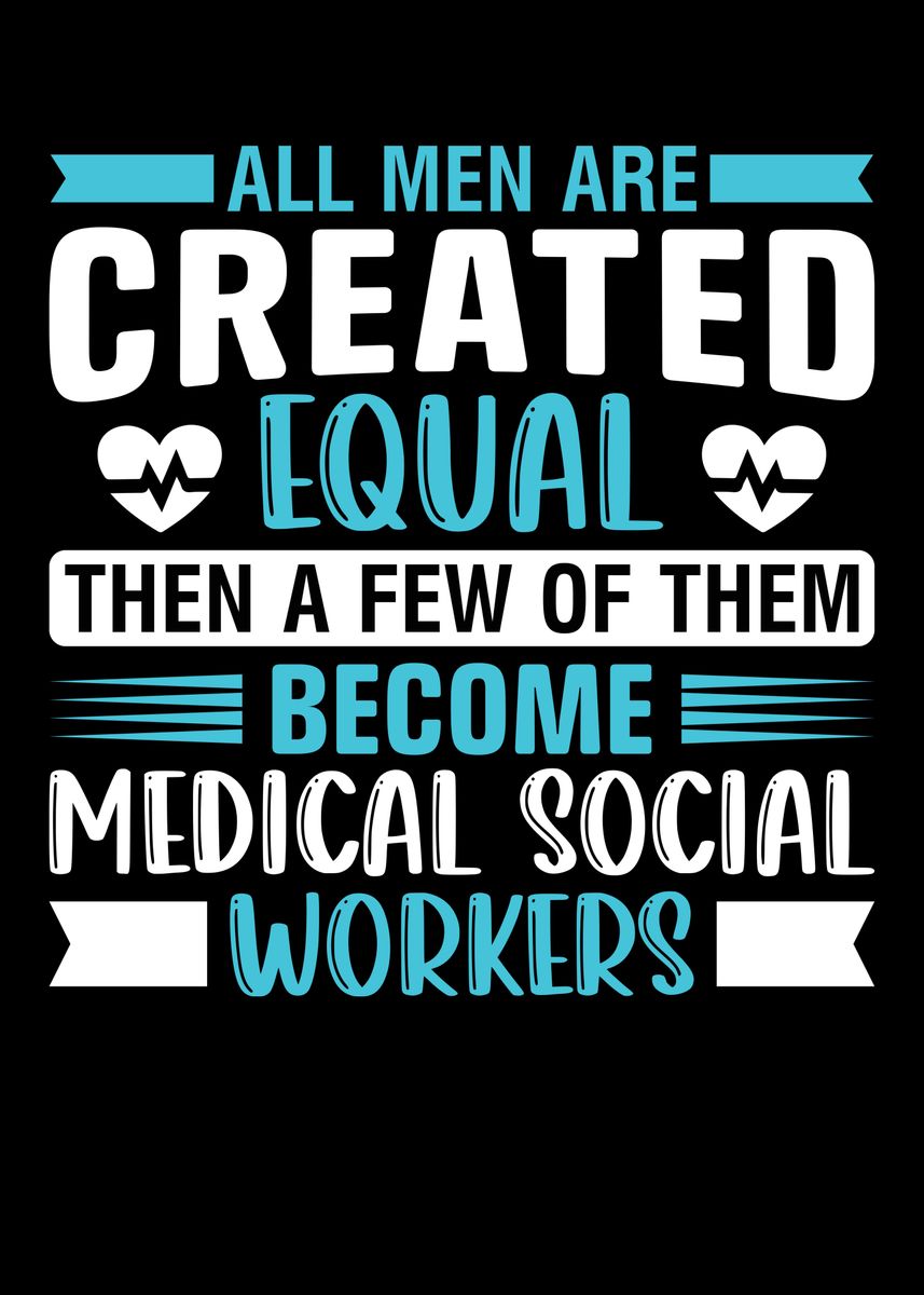 'Medical Social Worker' Poster, picture, metal print, paint by Lukes ...