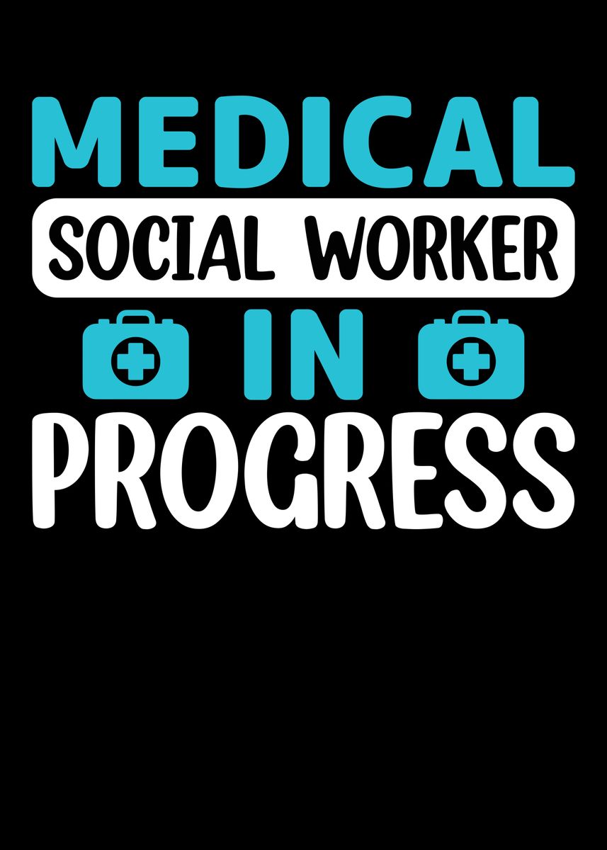 'Medical Social Worker' Poster, picture, metal print, paint by Lukes ...