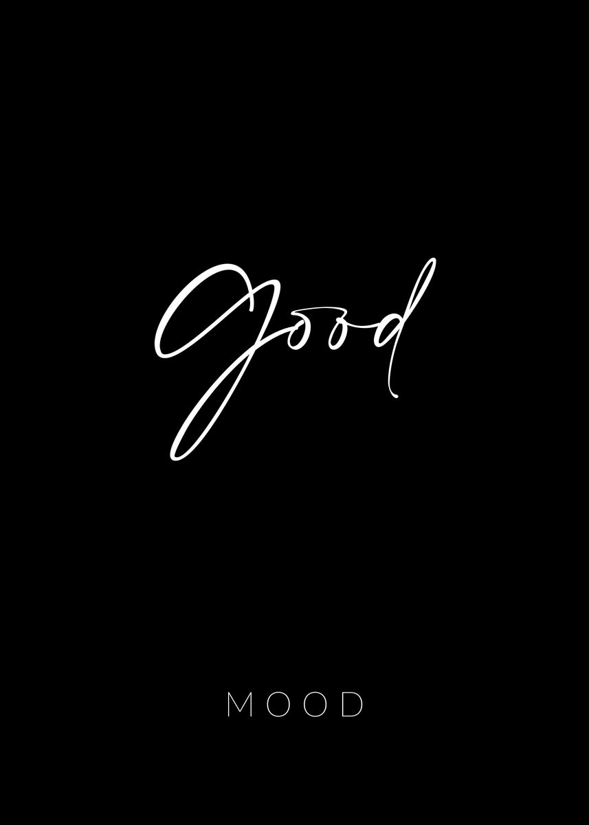 'Good Mood' Poster, picture, metal print, paint by dkDesign | Displate