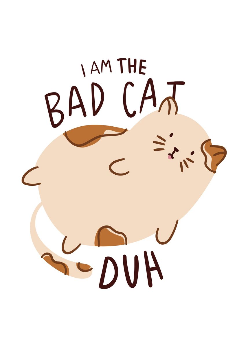 'Bad Cat' Poster, picture, metal print, paint by Izu | Displate