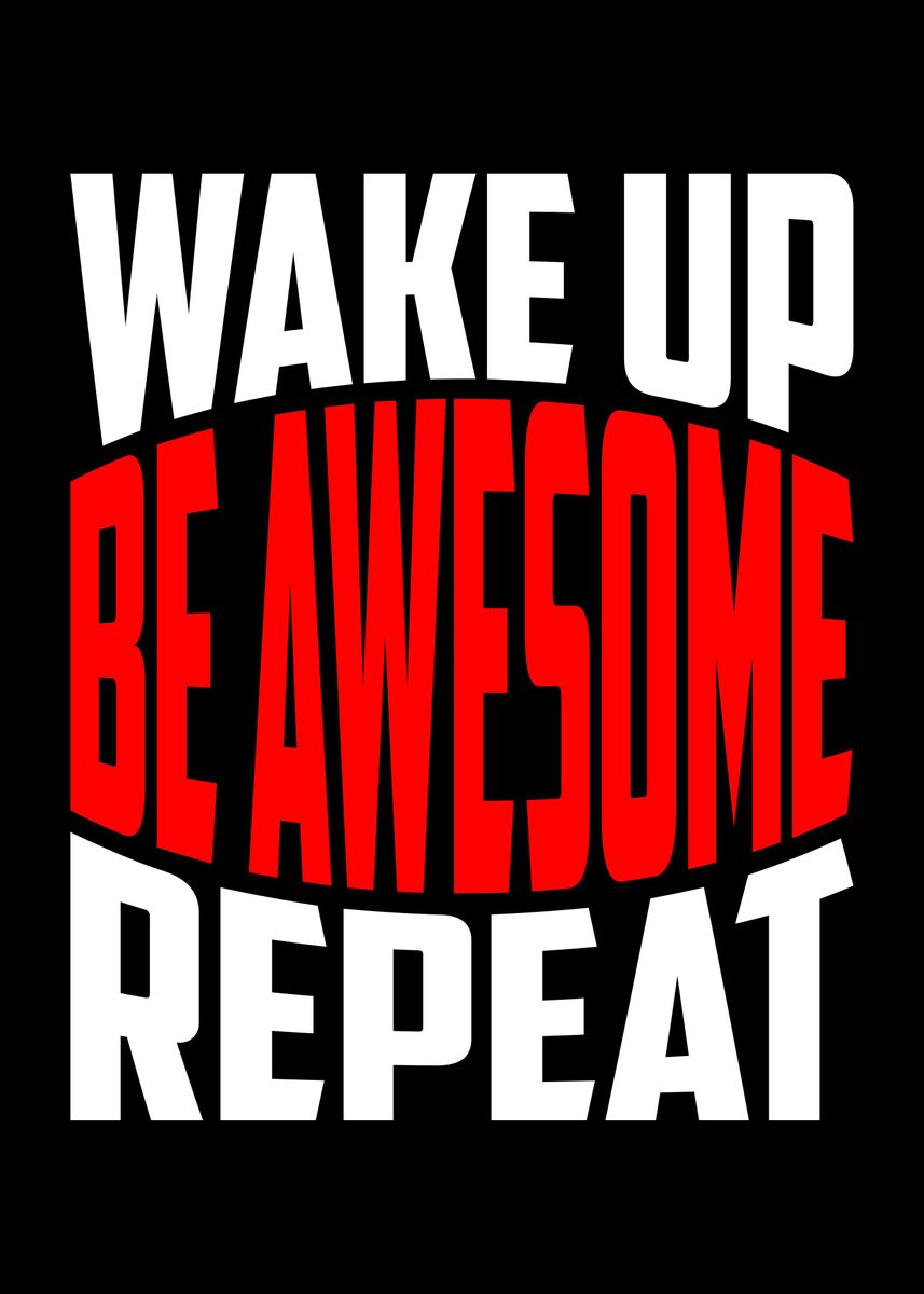 'Be Awesome' Poster by albran karan | Displate