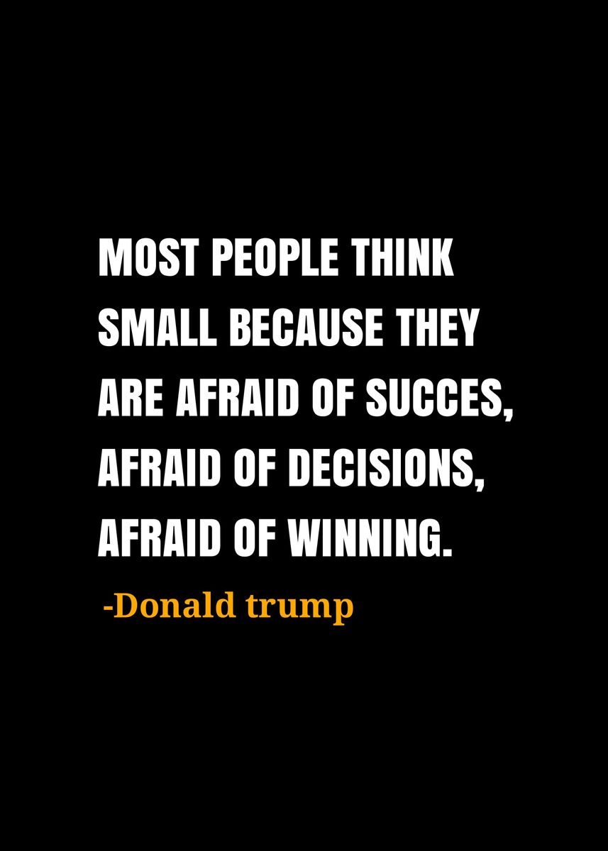 'Donald trump quotes ' Poster, picture, metal print, paint by DIMS ...