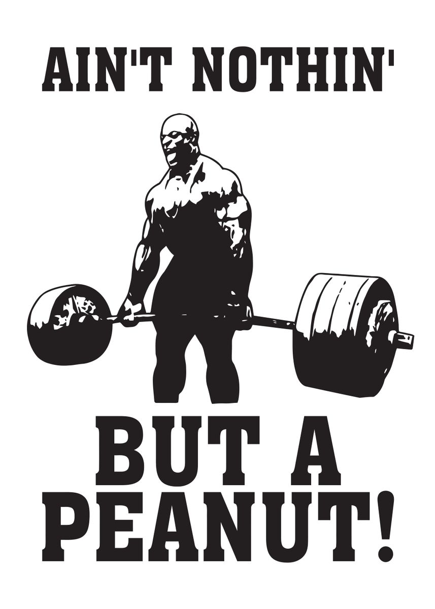 'Aint nothing but a peanut' Poster, picture, metal print, paint by ...