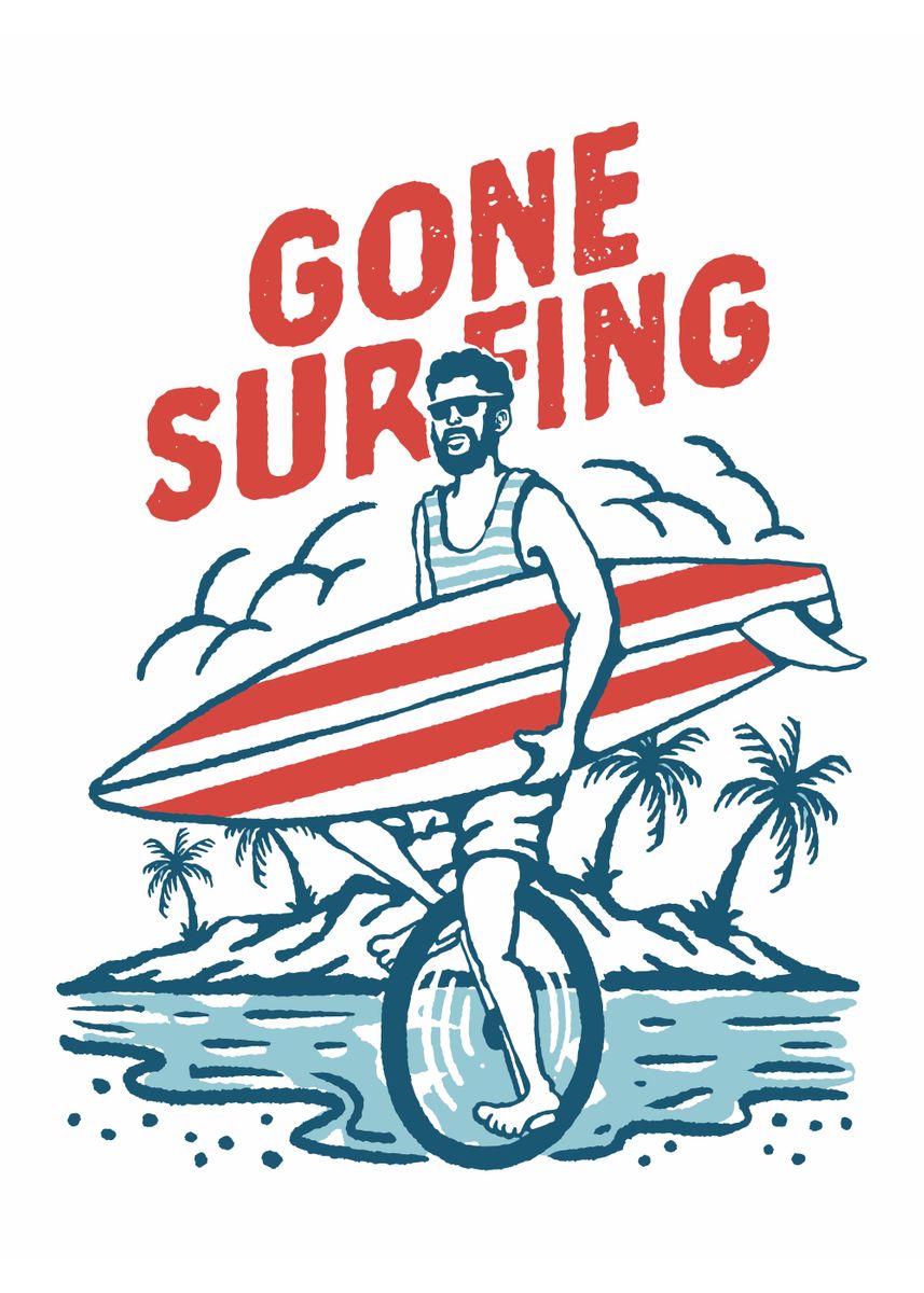 'Gone Surfing' Poster, picture, metal print, paint by G Design | Displate
