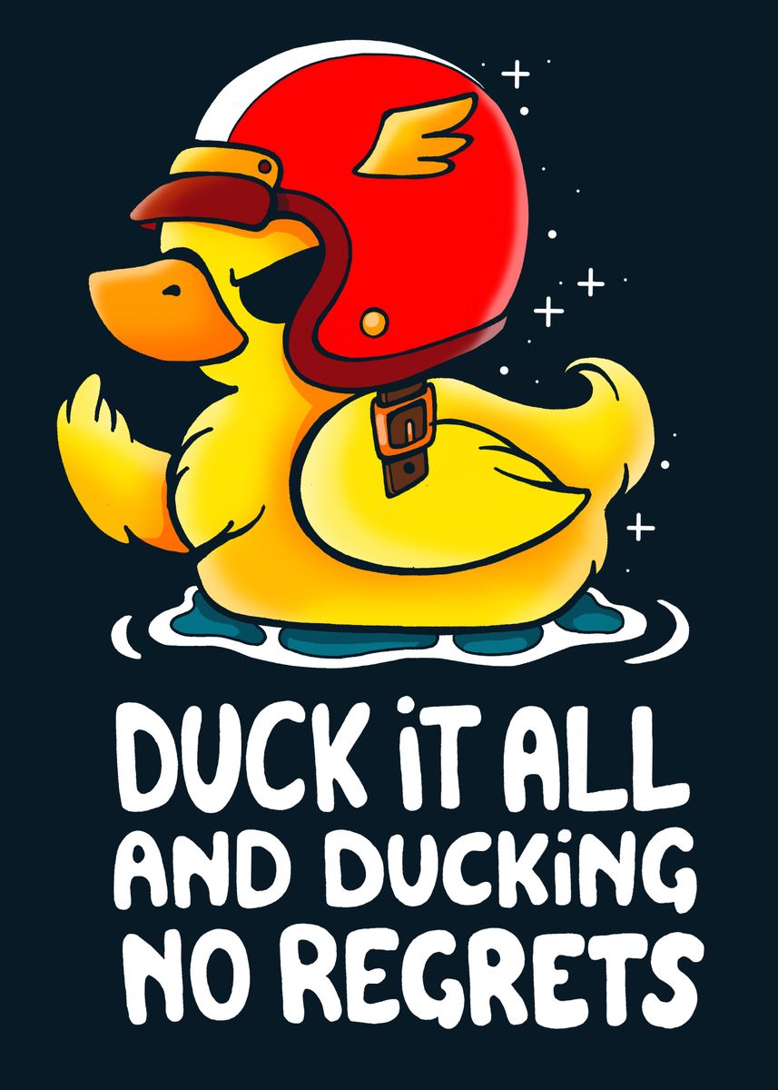 'Duck It' Poster, picture, metal print, paint by Valentina Fabbri ...