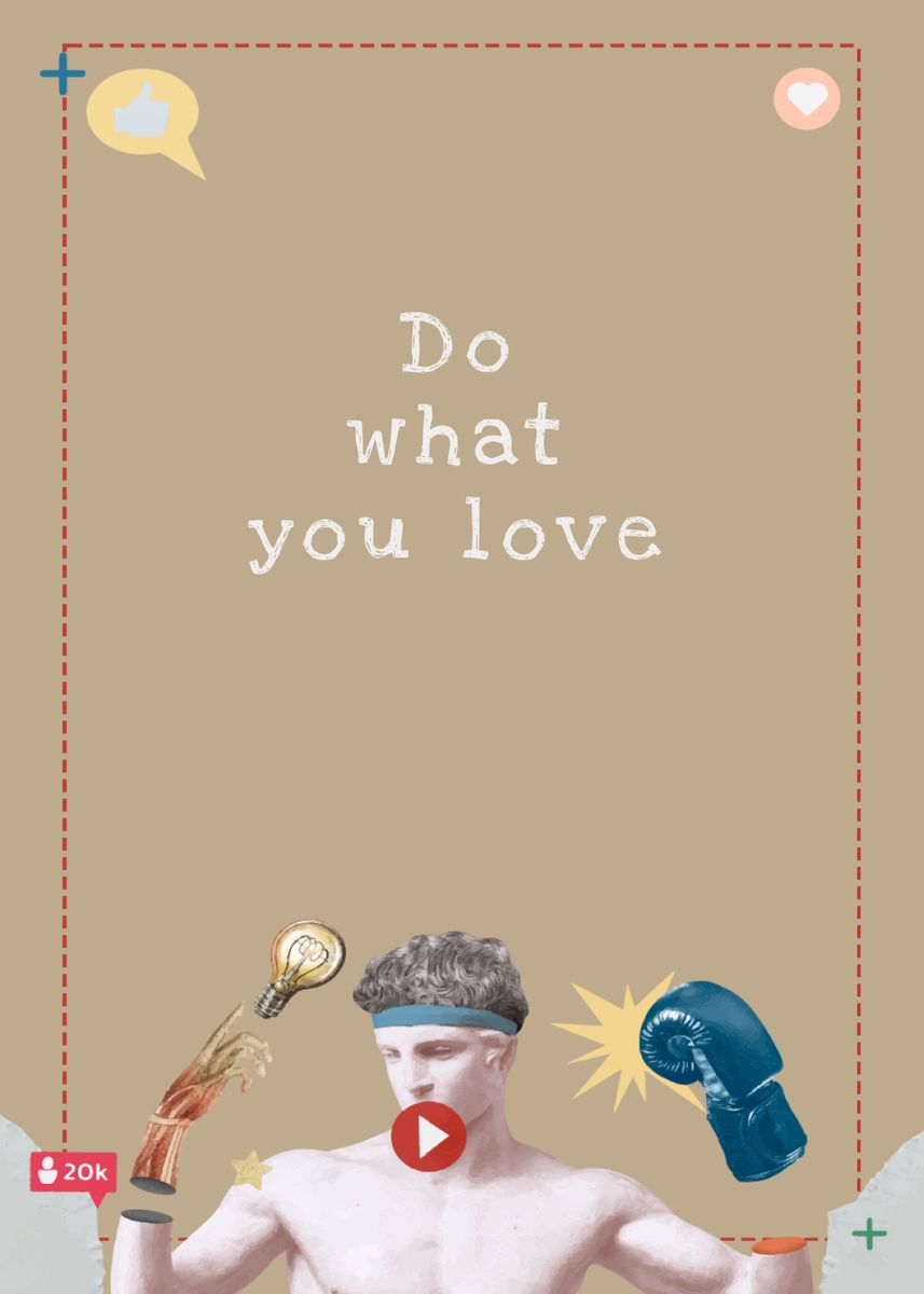 'Do What You Love' Poster by Kami Kiwi | Displate