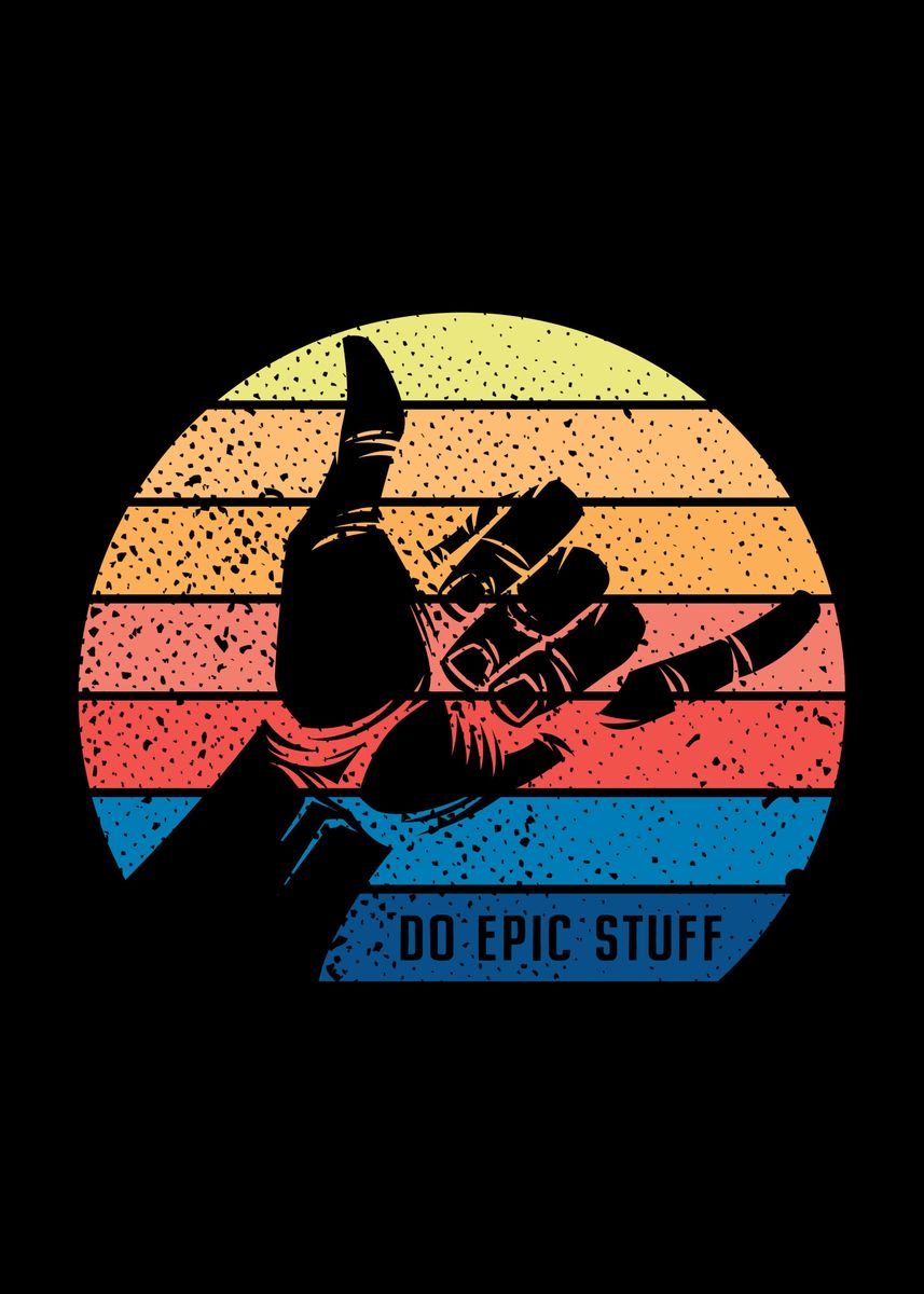 'Surfer Do Epic Stuff' Poster, picture, metal print, paint by ...