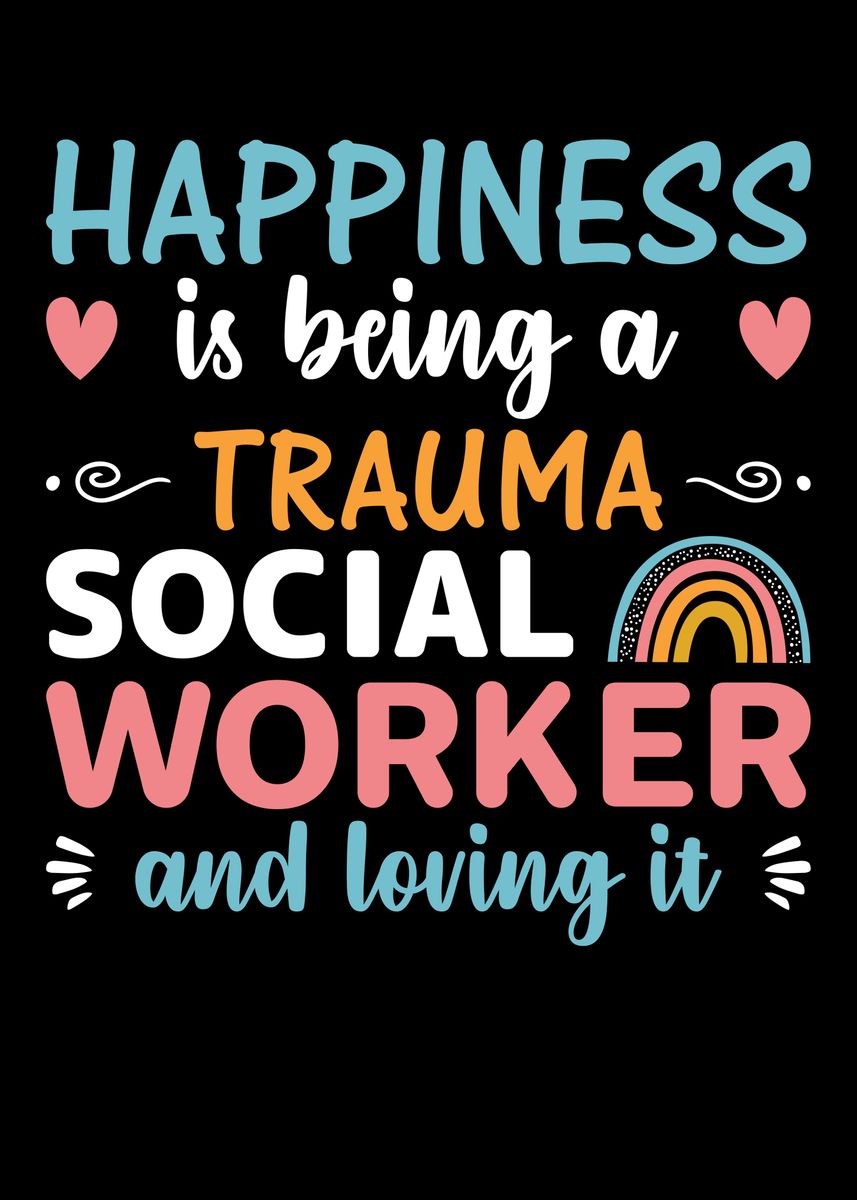 'Trauma Social Worker' Poster, picture, metal print, paint by Lukes ...