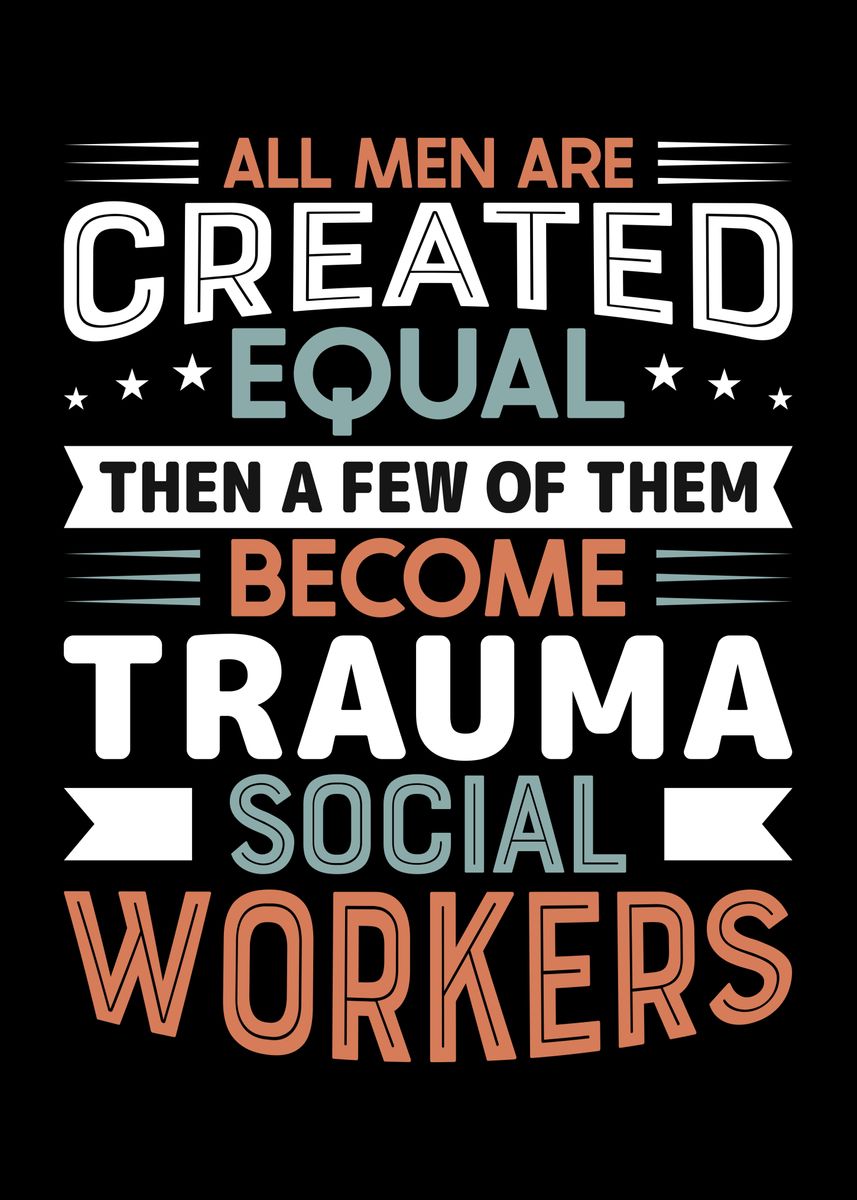 'Trauma Social Worker' Poster by Lukes Pixel Studio | Displate