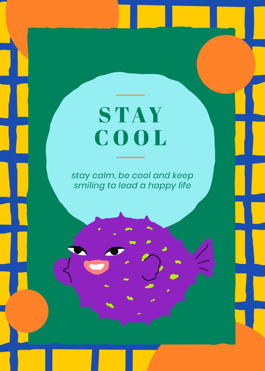 'Stay Cool' Poster, picture, metal print, paint by Kami Kiwi | Displate