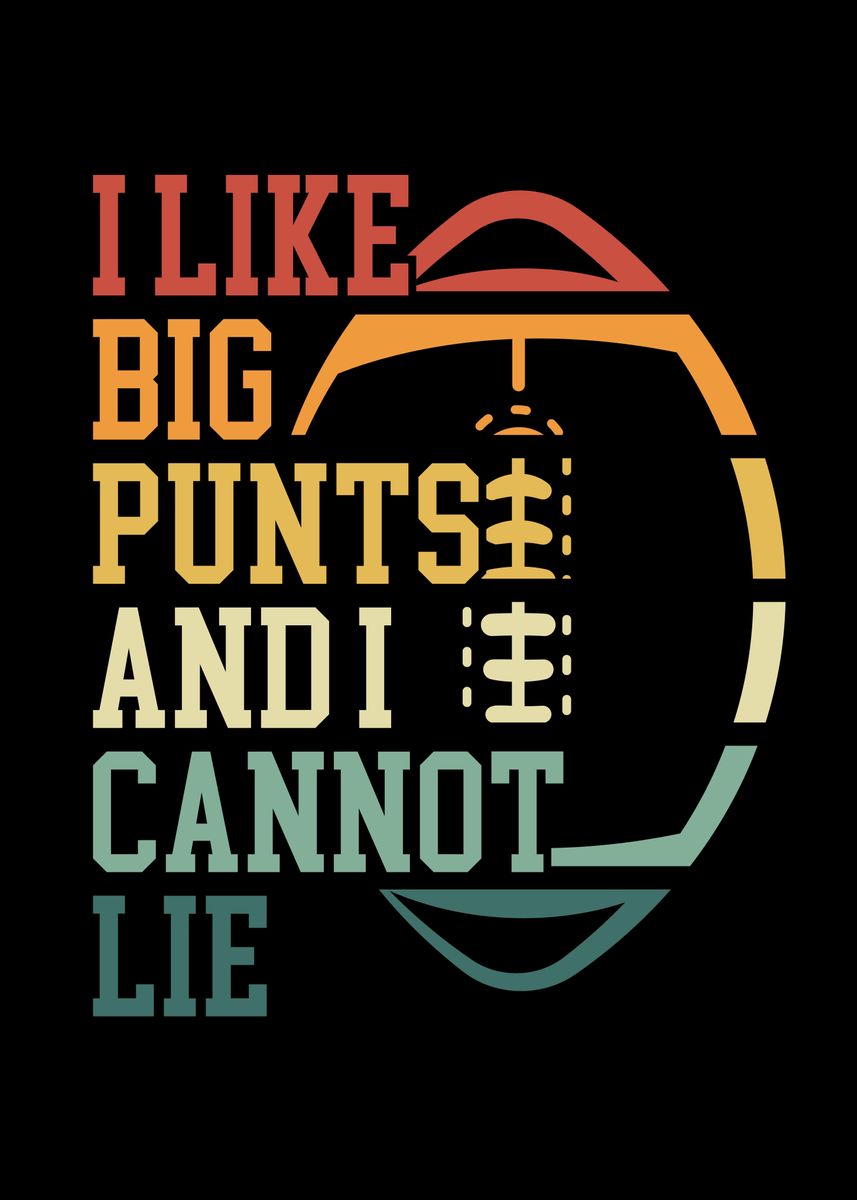 'I like big punts retro' Poster, picture, metal print, paint by BeMi ...