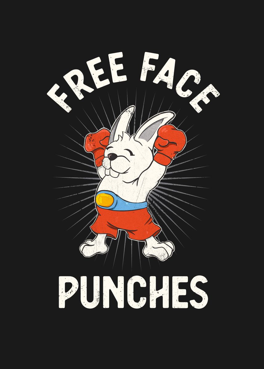 'Free Face Punches Boxing' Poster, picture, metal print, paint by Foxxy ...