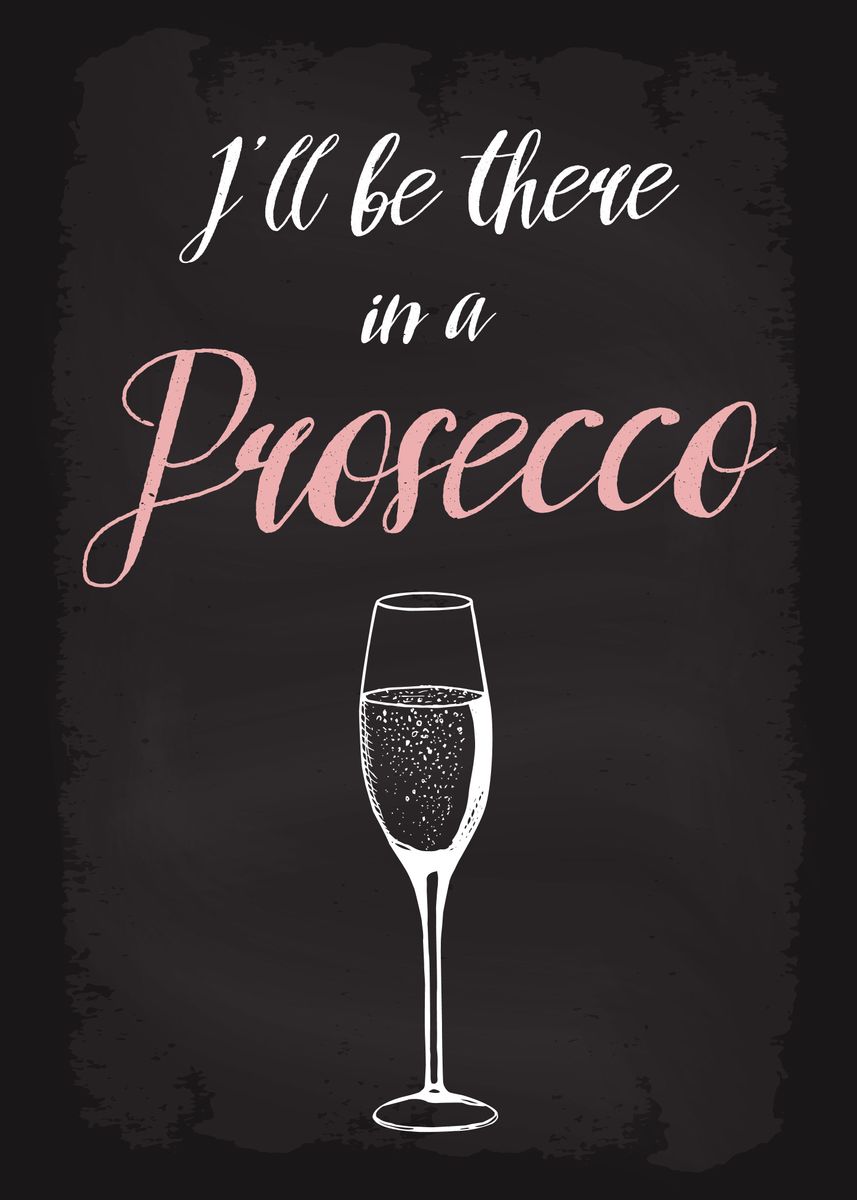 'Prosecco Champagne Wine' Poster, picture, metal print, paint by ...