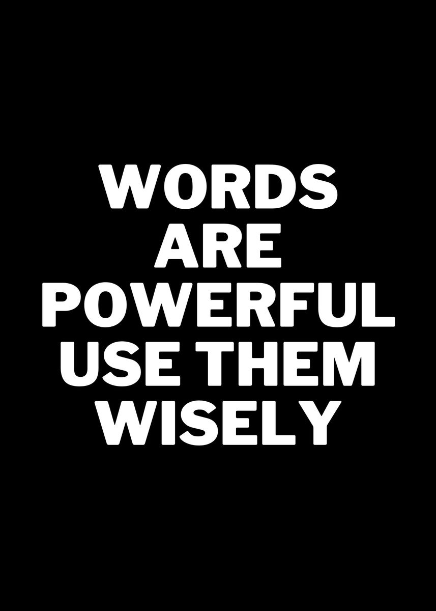 'Words Are Powerful' Poster by Nae | Displate