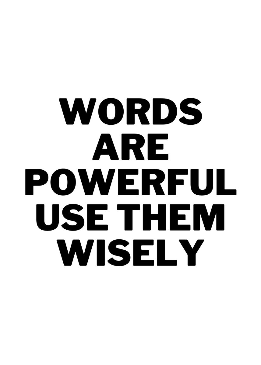 'Words Are Powerful' Poster, picture, metal print, paint by Nae | Displate