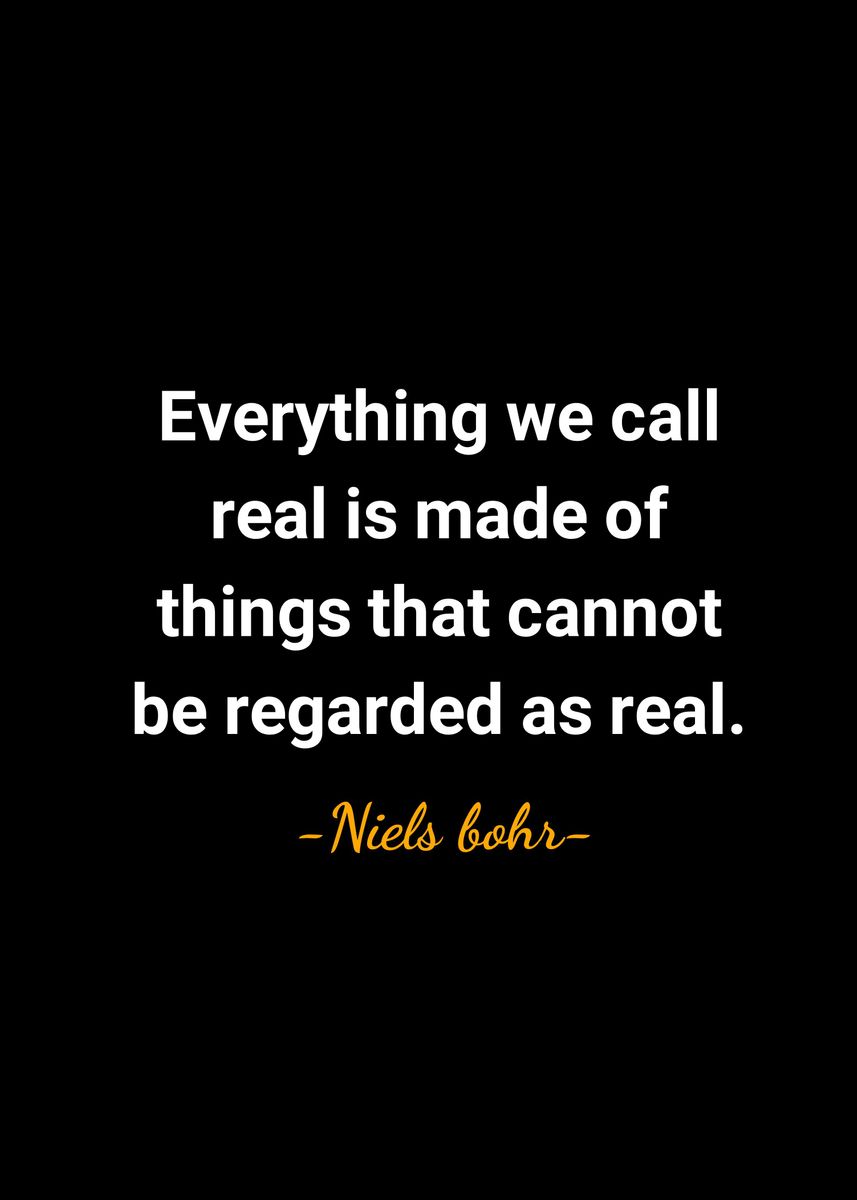 'Niels bohr quotes ' Poster, picture, metal print, paint by DIMS | Displate