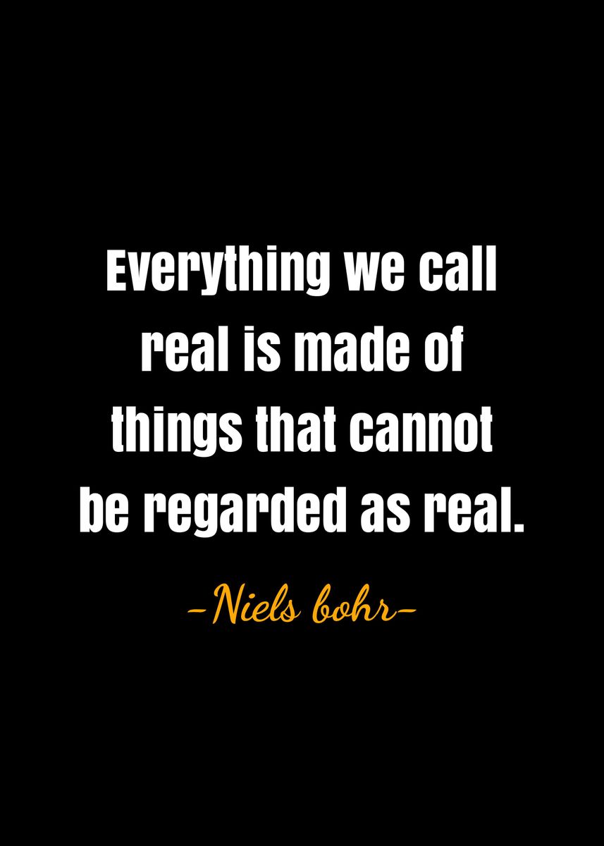 'Niels bohr quotes ' Poster, picture, metal print, paint by DIMS | Displate