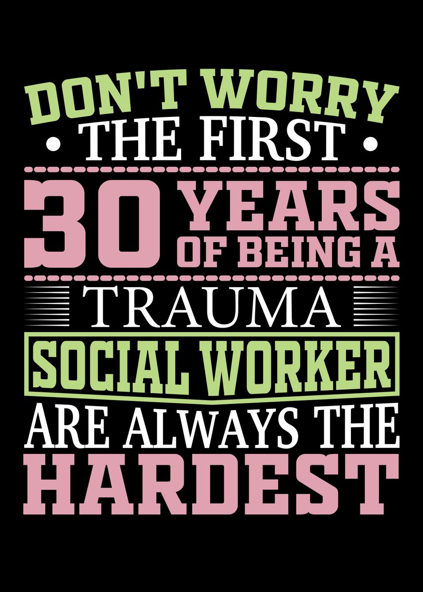 'Trauma Social Worker' Poster, picture, metal print, paint by Lukes ...
