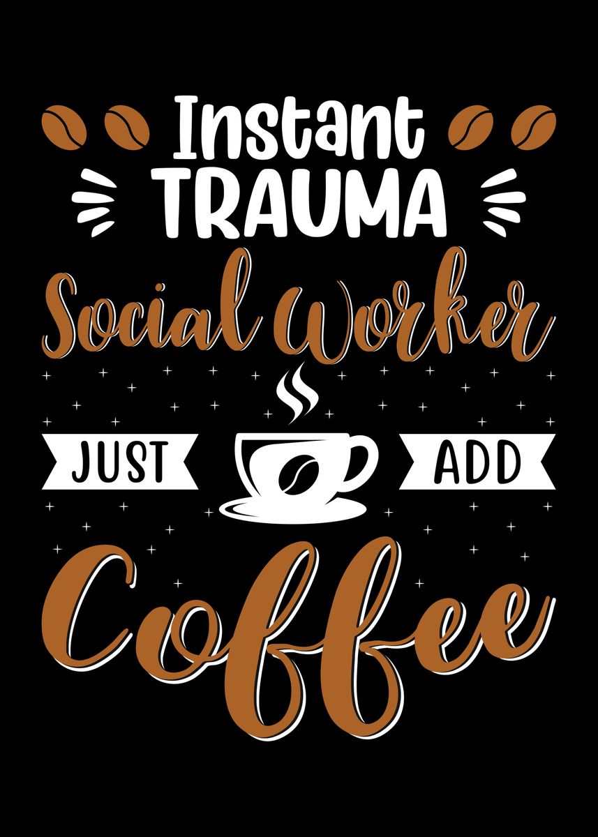 'Trauma Social Worker' Poster, picture, metal print, paint by Lukes ...