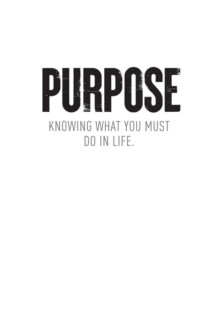 'Life Purpose' Poster, picture, metal print, paint by Pong Lizardo ...