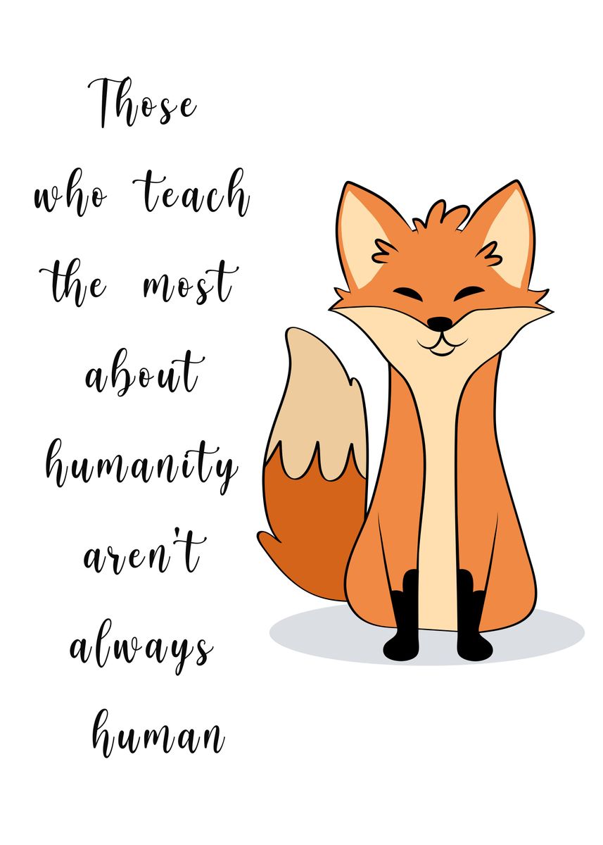 'Red Fox quote' Poster, picture, metal print, paint by Le Duc Hiep ...