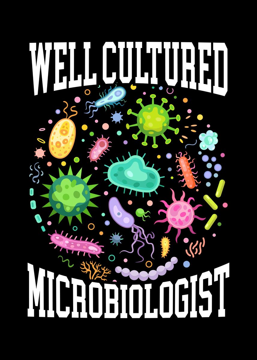 'Microbiologist' Poster, picture, metal print, paint by NAO | Displate